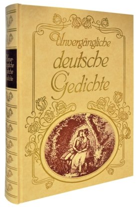 Unvergängliche deutsche Gedichte : Elsner, Wilhelm: Amazon.de: Bücher