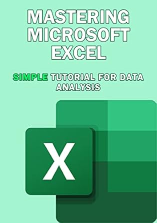 Mastering Microsoft Excel: Simple tutorial for data analysis eBook : Grudziński , Sebastian ...