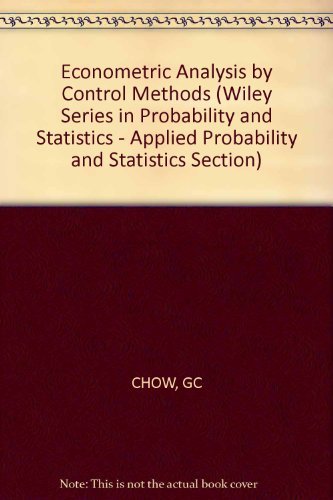 Buy Chow ∗econometric∗ Analysis By Control Methods (Wiley Series in ...