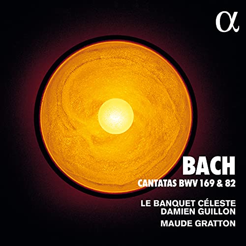Bach: Cantatas BWV 169 & 82 de Le Banquet Céleste, Damien Guillon ...
