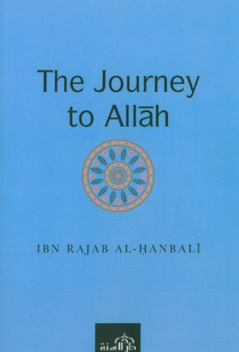The Journey to Allah eBook : al-Hanbali, Ibn Rajab: Amazon.co.uk: Kindle Store