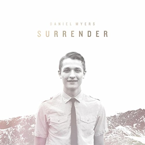 Amazon.com: Surrender : Daniel Myers: Digital Music