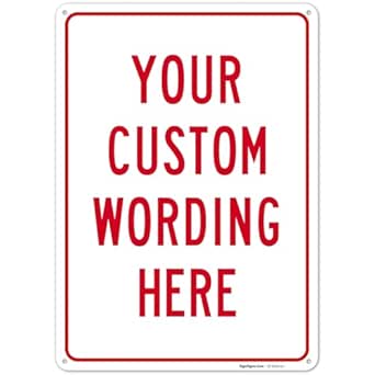 Custom Personalized Sign, With Black Border, 10x7 Inches, Rust Free ...