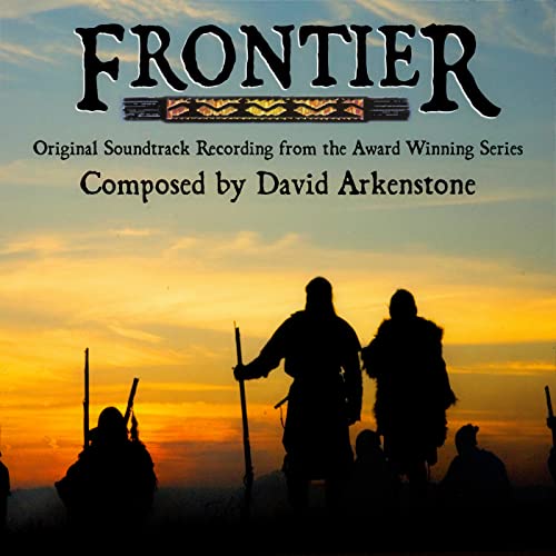 Frontier (Original Series Soundtrack) by David Arkenstone on Amazon ...
