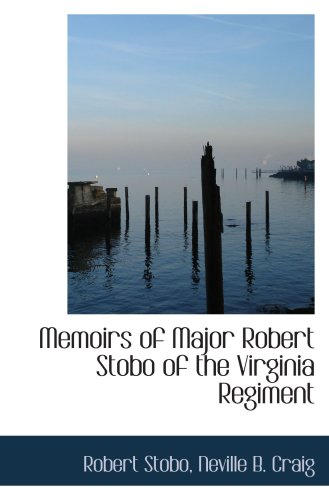 Amazon.com: Memoirs of Major Robert Stobo of the Virginia Regiment ...