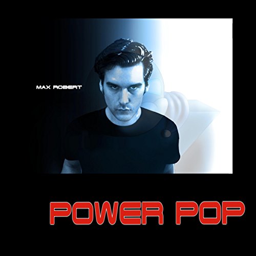 Amazon.com: Power Pop : Max Robert: Digital Music