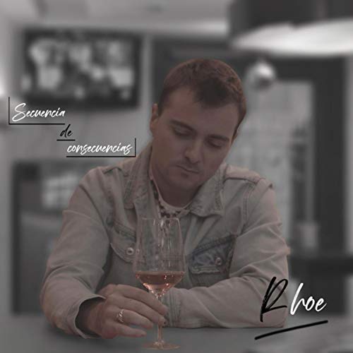 Amazon.co.jp: Secuencia de consecuencias : Rhoe: デジタルミュージック