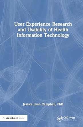 User Experience Research and Usability of Health Information Technology ...