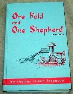 One Fold & One Shepherd: Thomas Stuart Ferguson: Amazon.com: Books