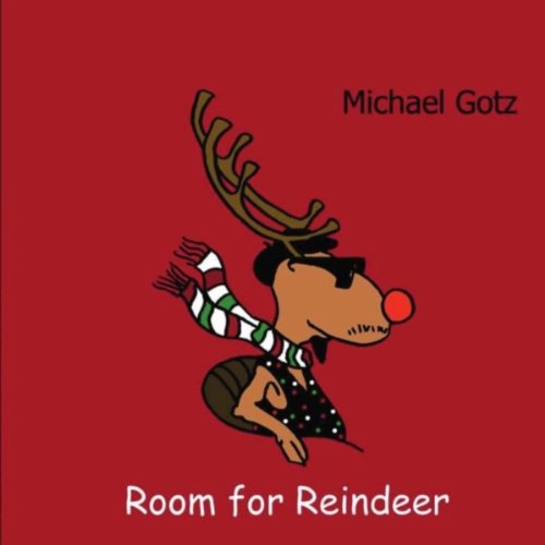 Amazon.com: Room for Reindeer : Michael Gotz: Digital Music