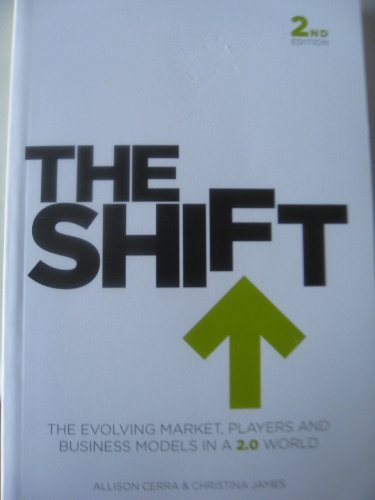 The Shift: The Evolving Market Players and Business Models in a 2.0 ...
