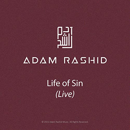 Life of Sin (Live) de Adam Rashid no Amazon Music Unlimited