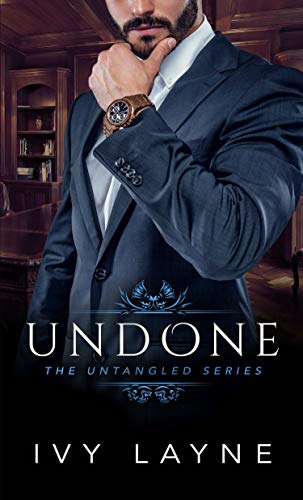 Undone (The Untangled Series Book 2) - Kindle edition by Layne, Ivy ...