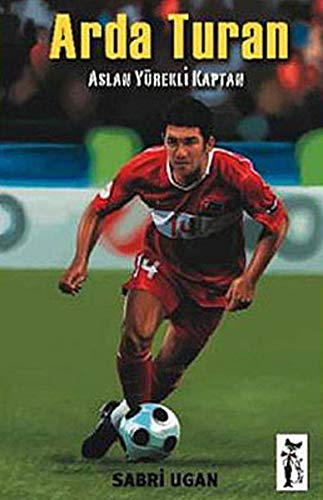 Amazon.co.jp: Arda Turan: Aslan Yuerekli Kaptan : 本