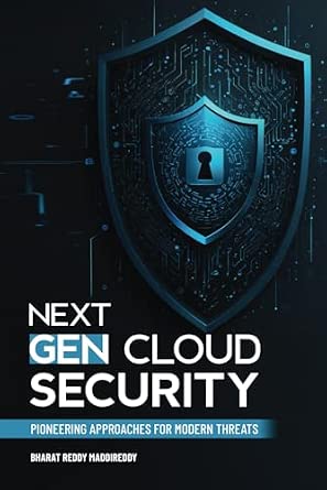 Amazon.com: Next-Gen Cloud Security: Pioneering Approaches for Modern ...