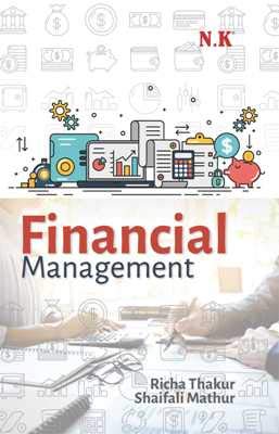 Financial Management (MBA Reference Book) : Richa Thakur & Shaifali ...