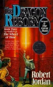 The Dragon Reborn (Book 3) Publisher: Tor Fantasy: Robert Jordan ...