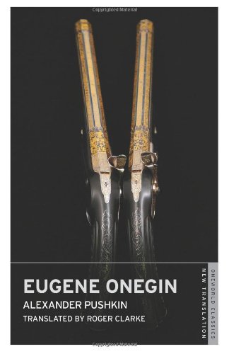 Eugene Onegin (Oneworld Classics - New Translation): Amazon.co.uk ...