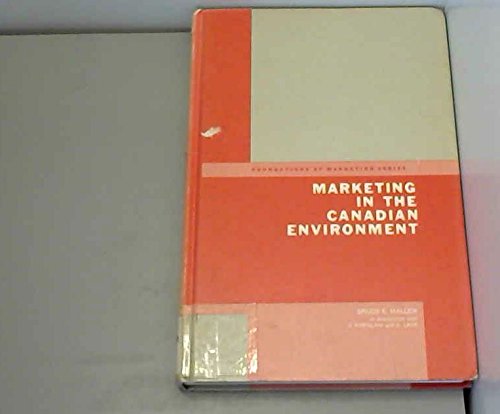Marketing in the Canadian environment (Foundations of marketing series ...