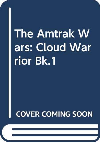 Cloud Warrior (Bk.1) (The Amtrak Wars) : Tilley, Patrick: Amazon.co.uk ...