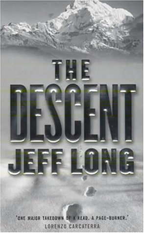 The Descent : Long, Jeff: Amazon.co.uk: Books