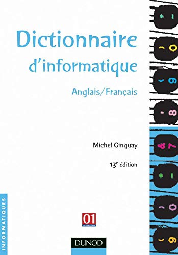 Amazon.in: Buy Dictionnaire d'informatique anglais/français - 13eme ...