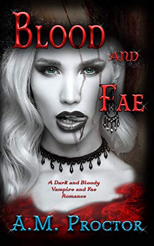 Amazon.com: Blood and Fae: A dark and sensual Vampire and Fae Romance ...