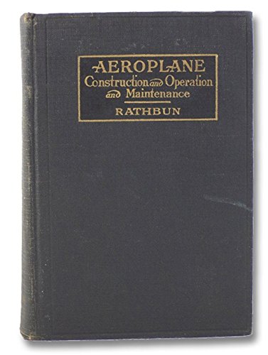 Aeroplane Construction, Operation and Maintenance, transport and ...