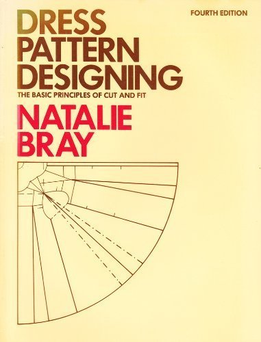 Dress Pattern Designing: The Basic Principles of Cut and Fit by Natalie ...