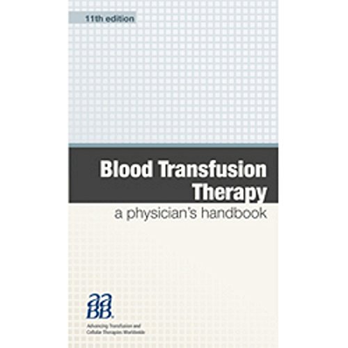 Blood Transfusion Therapy: A Physician's Handbook (Aabb Handbook Series ...