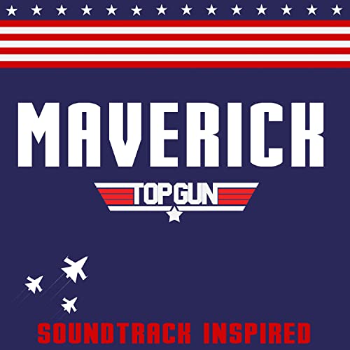 Play Maverick (Top Gun) (Soundtrack Inspired) by VARIOUS ARTISTS on ...