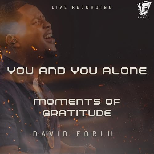 You And You Alone (Live) by David Forlu on Amazon Prime Music
