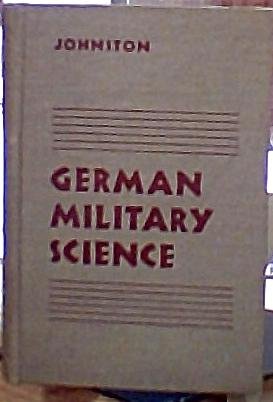 Amazon.com: German Military Science A Book of Readings: Johnston, Ames ...