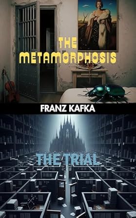 The Metamorphosis & The Trial(Annotated): Two Existential Classics by ...