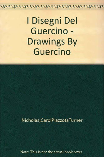 I Disegni Del Guercino: Drawings by Guercino from British Collections ...