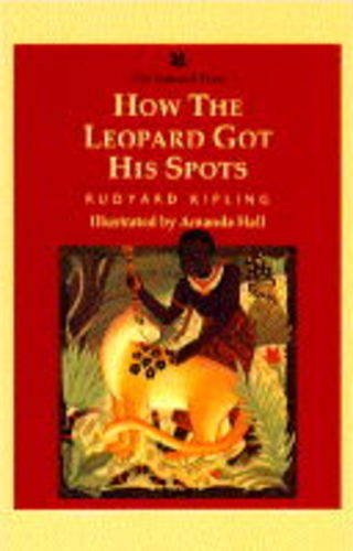 How the Leopard Got His Spots: Kipling, Rudyard, Hall, Amanda ...