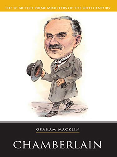 Chamberlain (British Prime Ministers) eBook : Macklin, Graham: Amazon ...