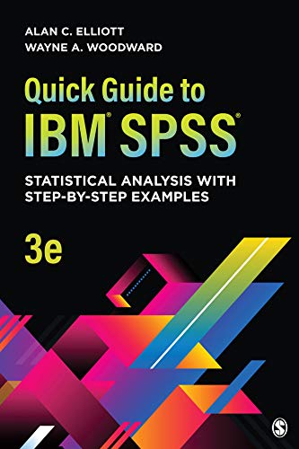 Quick Guide To Ibm® Spss® Statistical Analysis With Step By Step