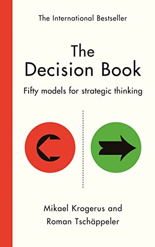 The Decision Book: Fifty models for strategic thinking eBook : Krogerus ...