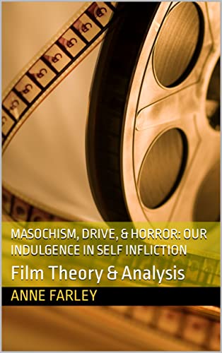 Amazon.co.jp: Masochism, Drive, & Horror: Our Indulgence In Self ...