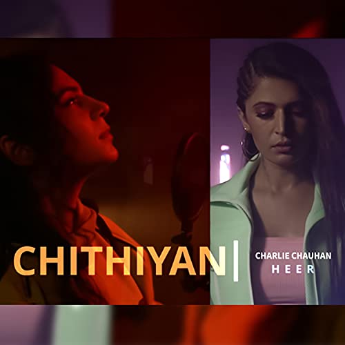 Chithiyan de Charlie Chauhan feat. Nav Kaur Virdi en Amazon Music Unlimited