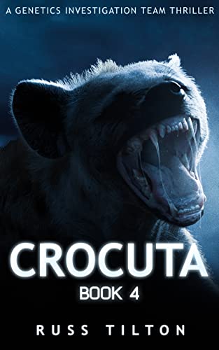 CROCUTA: A Genetics Investigation Team Thriller - Kindle edition by ...