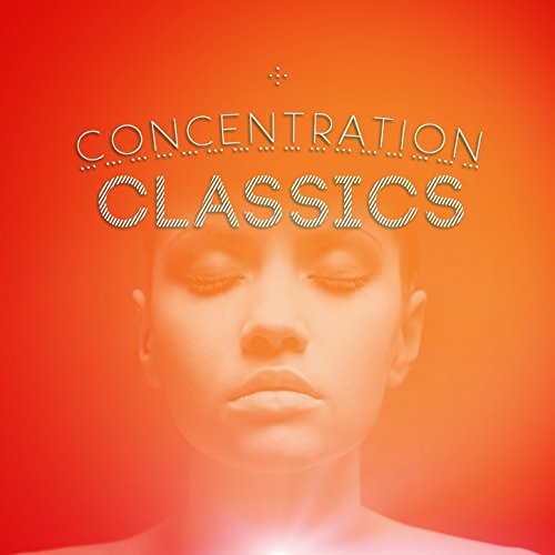 Concentration Classics by Johann Sebastian Bach, Edward Elgar & Edvard ...