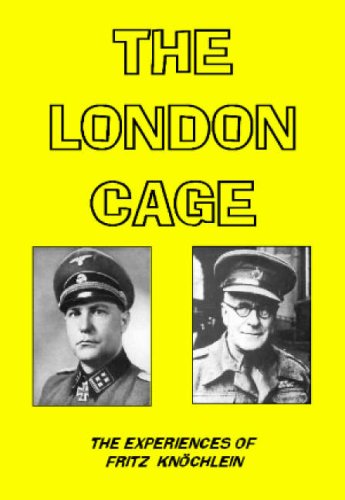 Amazon | The London Cage: The Experiences of Fritz Knochlein ...