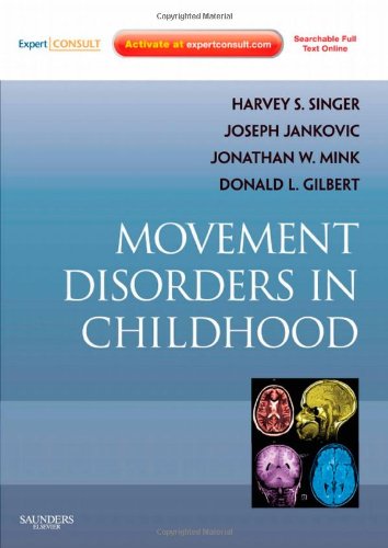 Movement Disorders in Childhood: Expert Consult - Online and Print ...