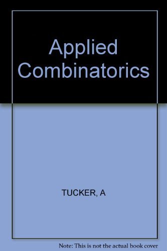 Applied combinatorics: Tucker, Alan: 9780471047667: Amazon.com: Books