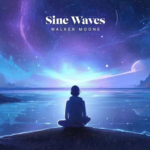 Amazon MusicでWalker MooneのSine Wavesを再生する