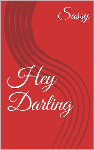 Amazon.co.jp: Hey Darling (English Edition) 電子書籍: Sassy: 洋書