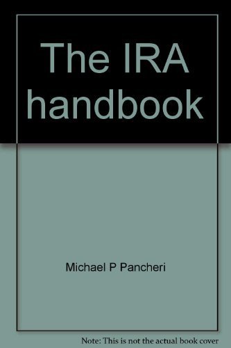 The IRA handbook: A complete guide: Michael P. Pancheri: 9780832903519 ...
