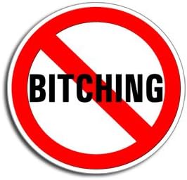 Amazon.com: NO Bitching - Window Bumper Laptop Sticker : Sports & Outdoors